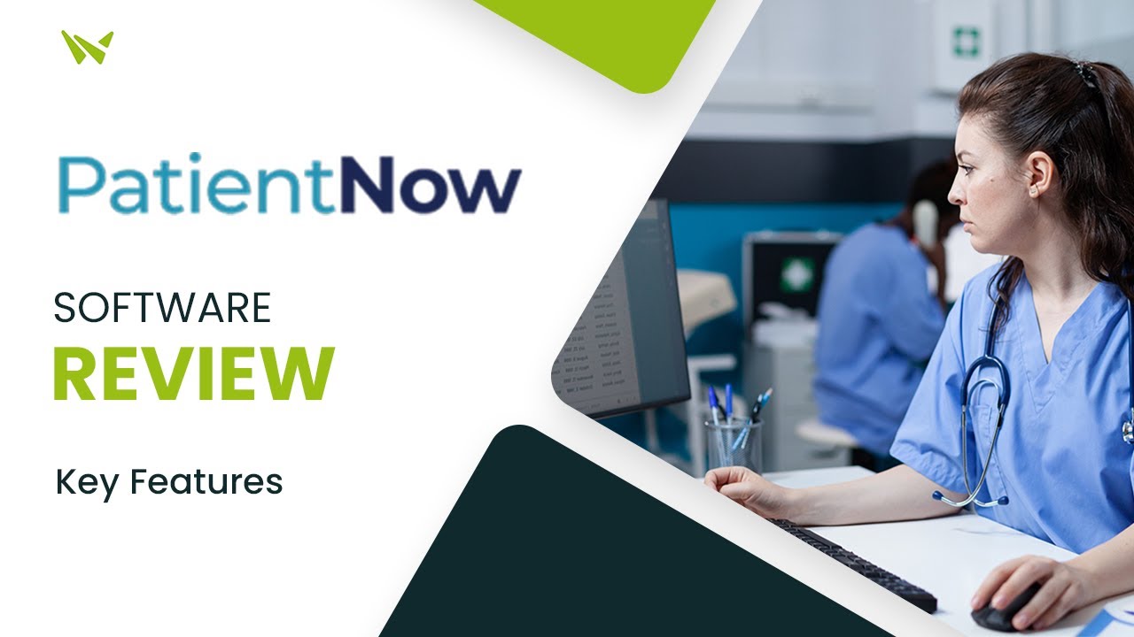 PatientNow EMR Software Review: Transforming Healthcare Practices - YouTube
