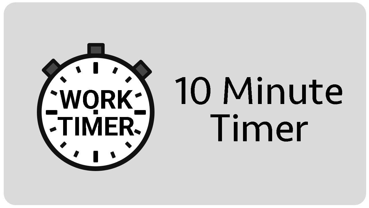 10 Minute Work Timer Minimalist - YouTube