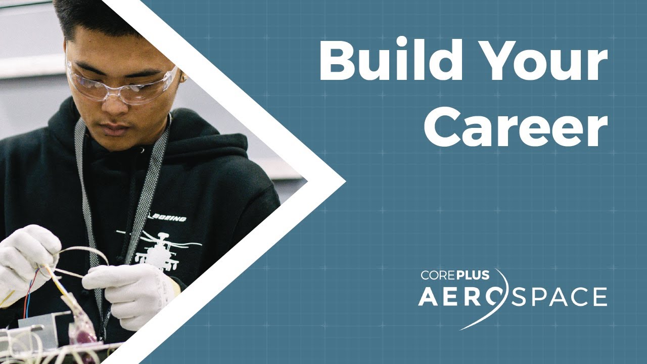 Build a Career with Core Plus Aerospace - YouTube