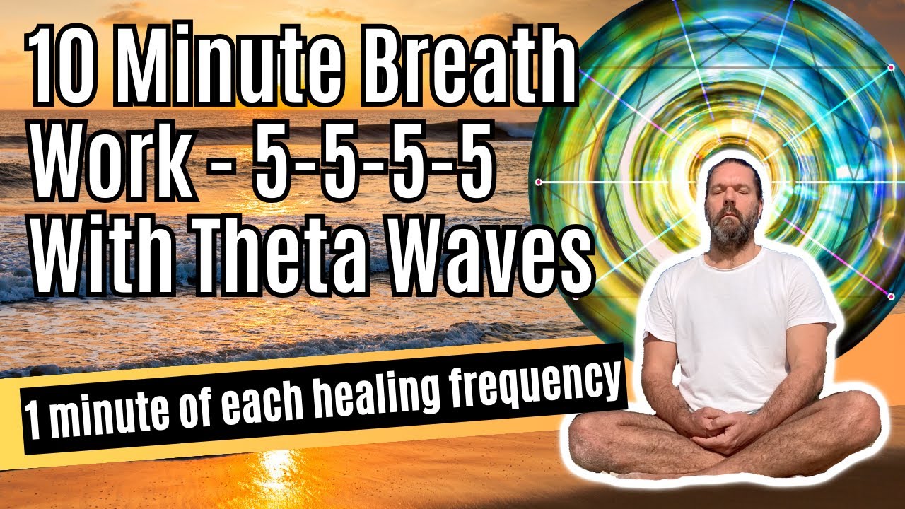 10 Minute Breath Work With Theta Waves - YouTube