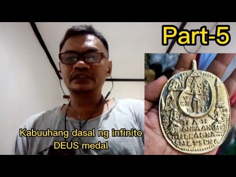 Part-5 kabuuhang dasal sa infinito deus medal/DASAL kahilingan ng ...