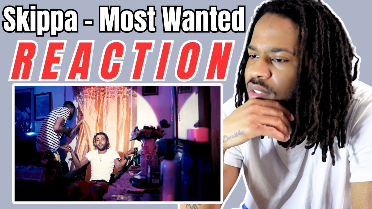 Skippa - Most Wanted | Official Music Video (REACTION) - YouTube