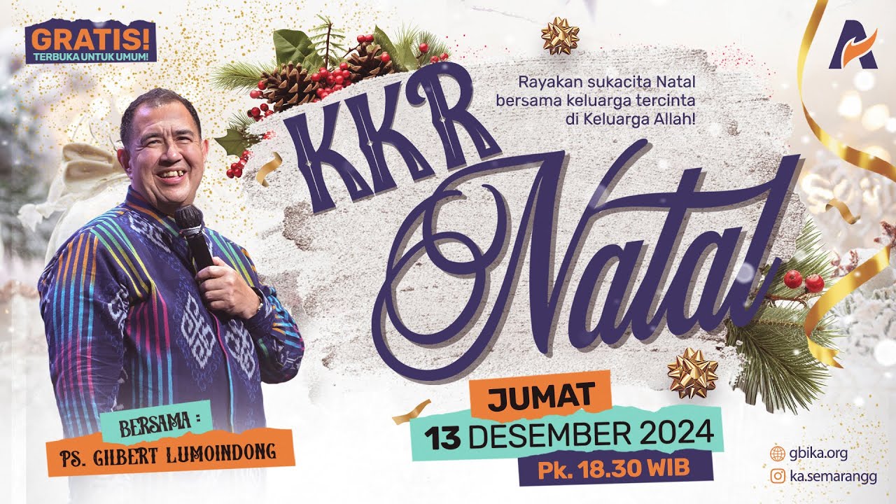 KKR NATAL | Ps Gilbert Lumoindong | Ibadah Spesial GBI Keluarga Allah ...