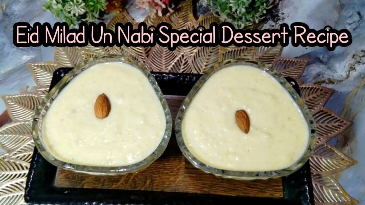 Eid Milad Un Nabi Special Desert Recipe | Famous Desert Recipe Step By ...