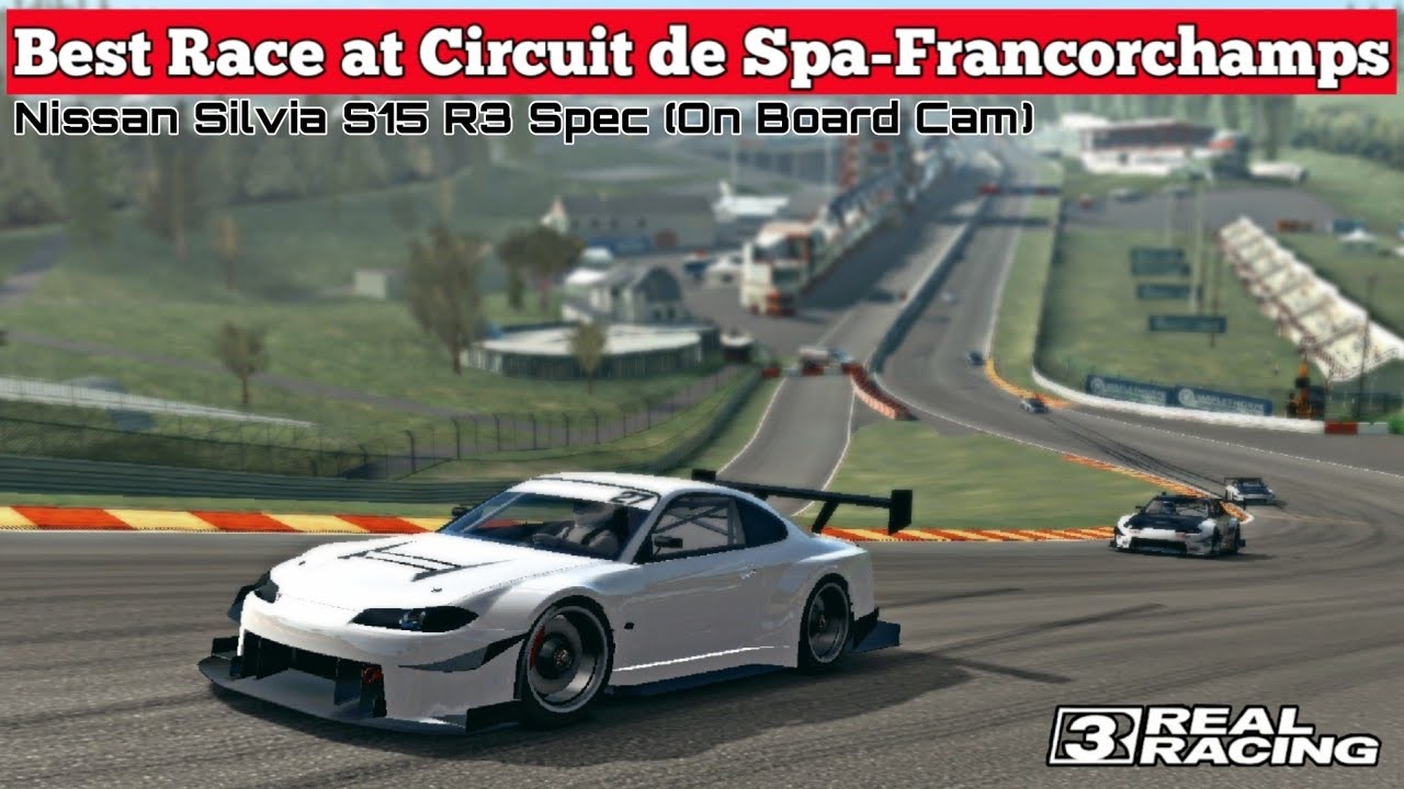 Nissan Silvia S15 R3 Spec Best Race at Circuit de Spa-Francorchamps (On ...
