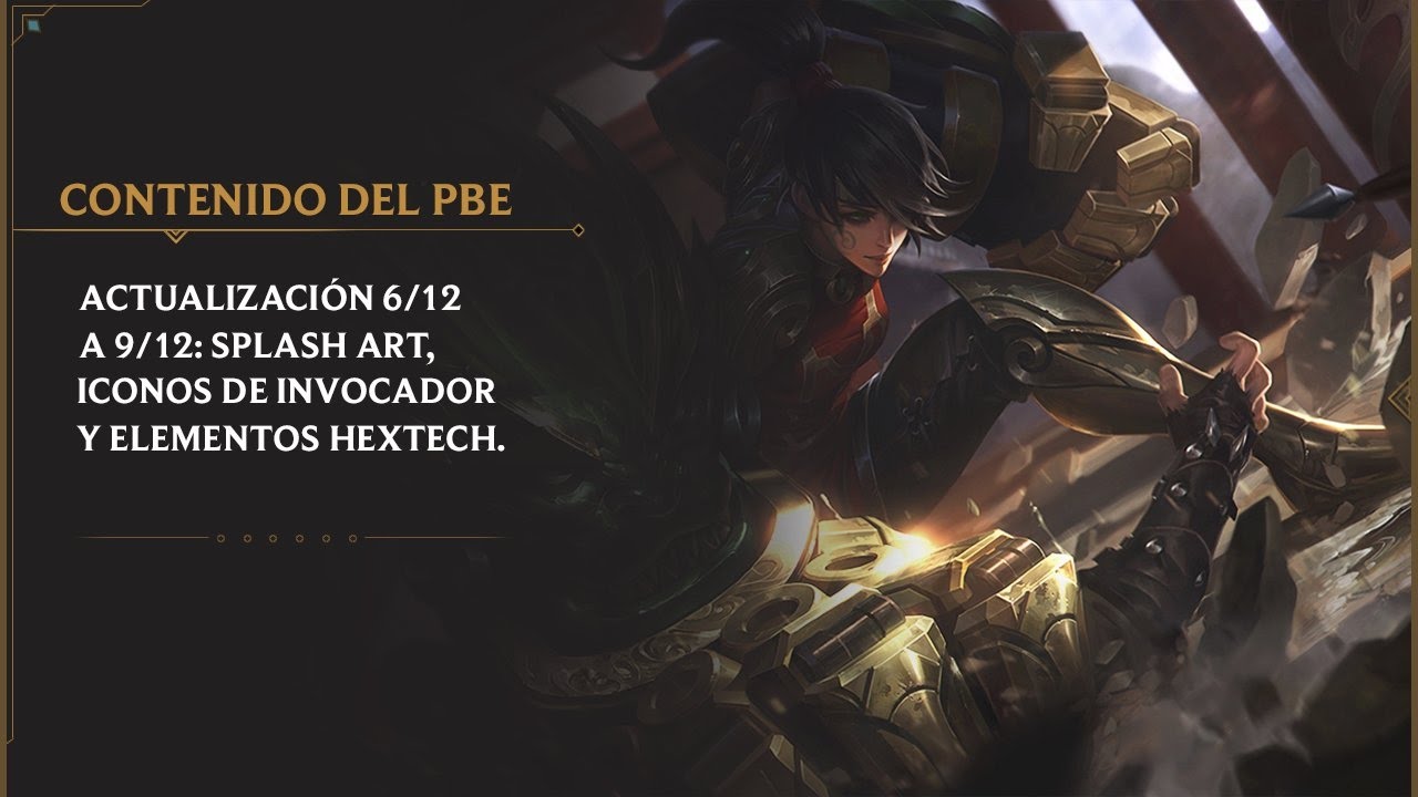 Contenidos del PBE: Actualización 6/12. Nuevos Splash art,Iconos ...