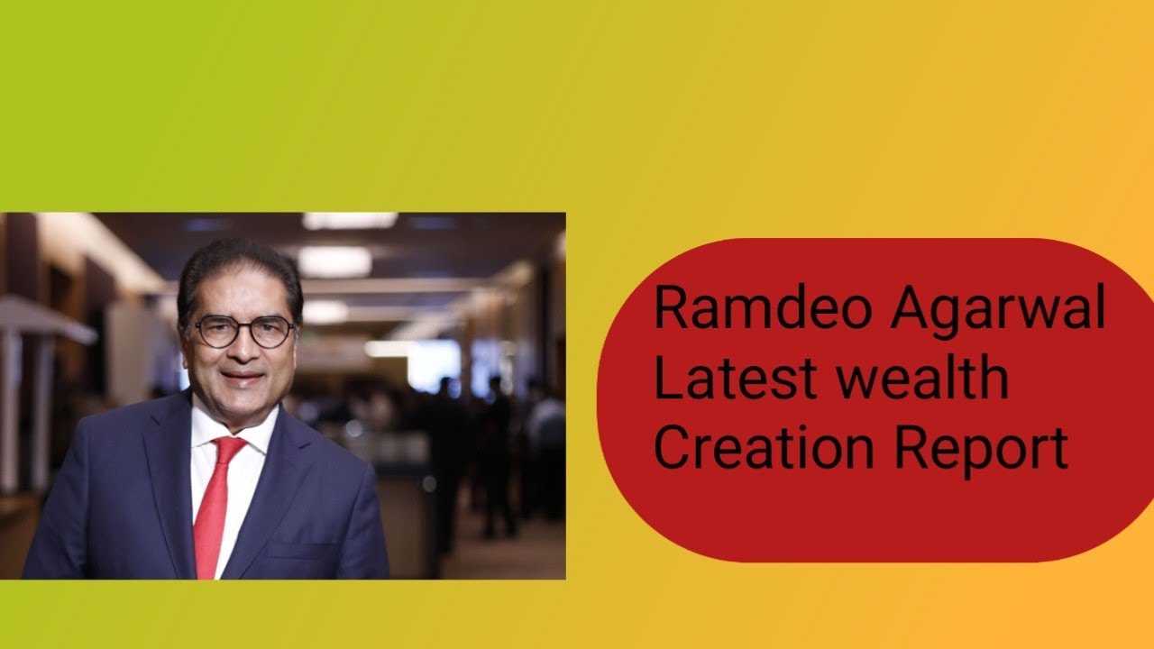 Ramdeo Agarwal Wealth Creation Report Complete Analysis Raamdeo Agarwal ...