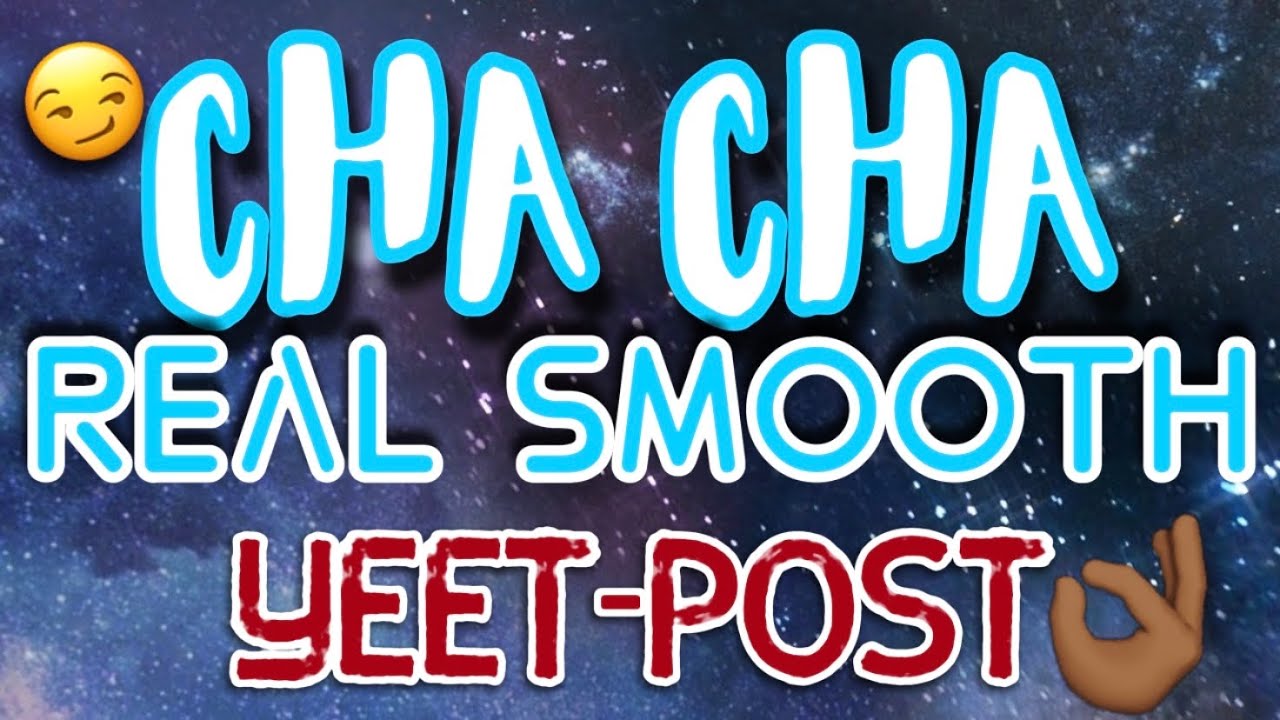 ChA cHa ReAL sMooTH meme || Gacha Life || Yeet-Post - YouTube