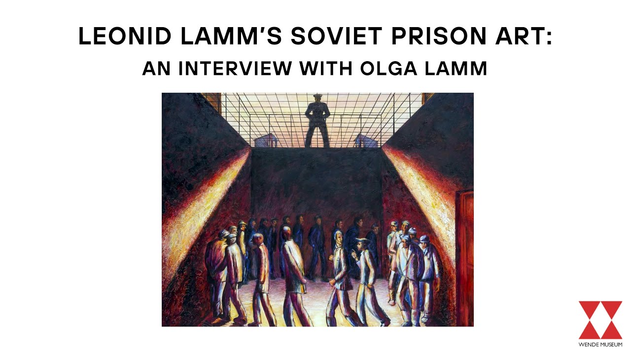Leonid Lamm’s Soviet Prison Art: An Interview with Olga Lamm - YouTube