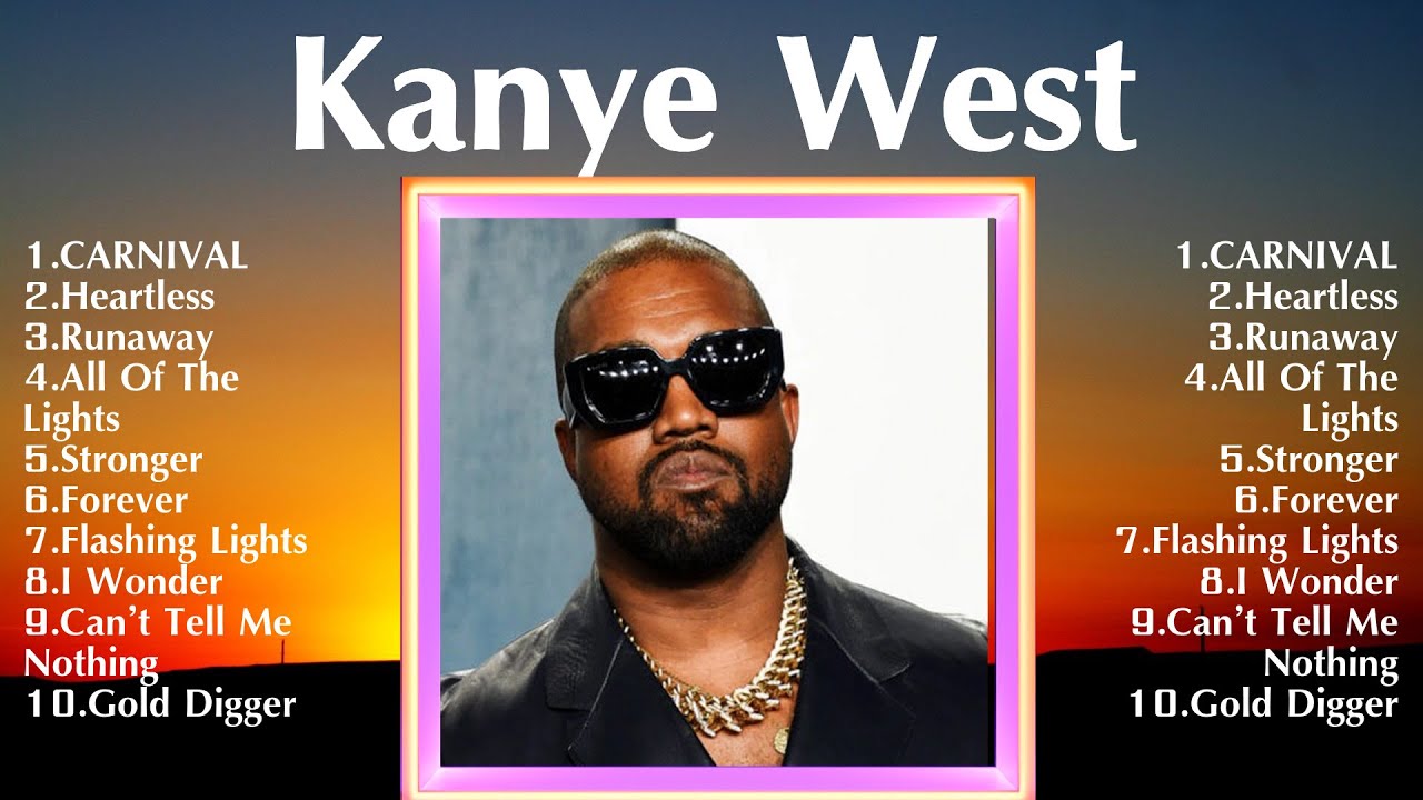 Full Album of Kanye West 2024 ~ Top 100 Kanye West Ever - YouTube