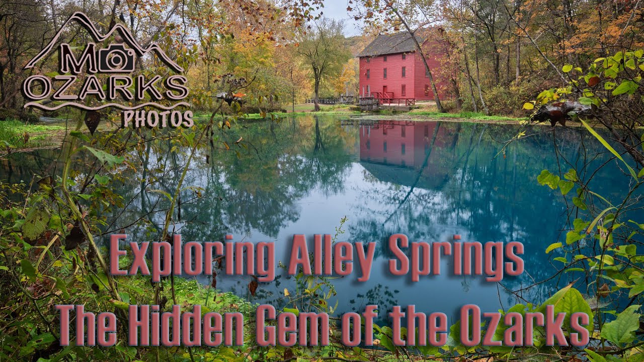 Exploring Alley Springs – The Hidden Gem of the Ozarks | Near Eminence ...