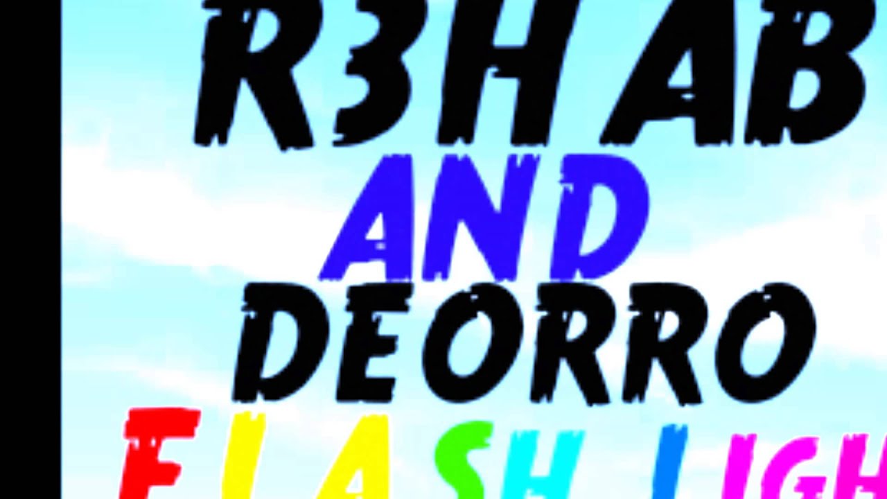 R3HAB & Deorro-flashlight remix - YouTube