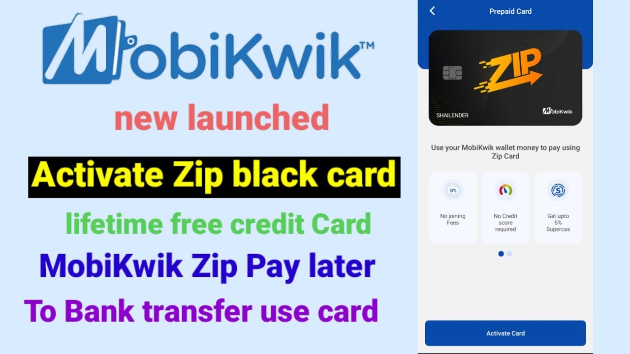 Activate MobiKwik Zip credit card & zip pay later to bank transfer use ...