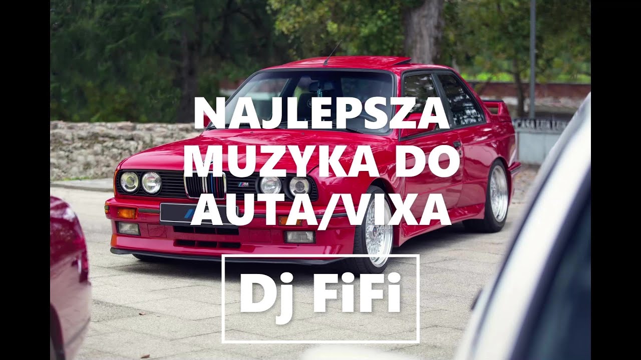 ⛔NAJLEPSZA JECHANA DO AUTA 2022🔥Vol.2🚧 🚘Dj FiFi - YouTube