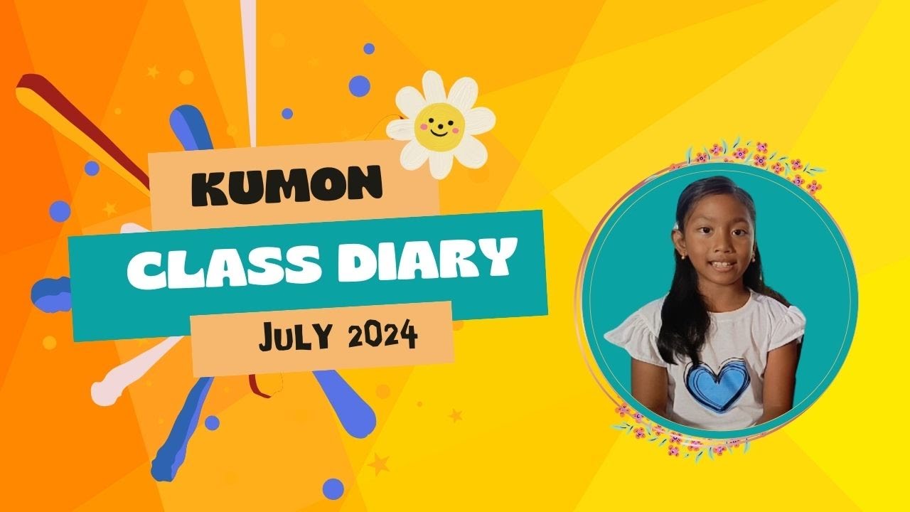 Kumon Class Diary (KCD) July 2024 - YouTube