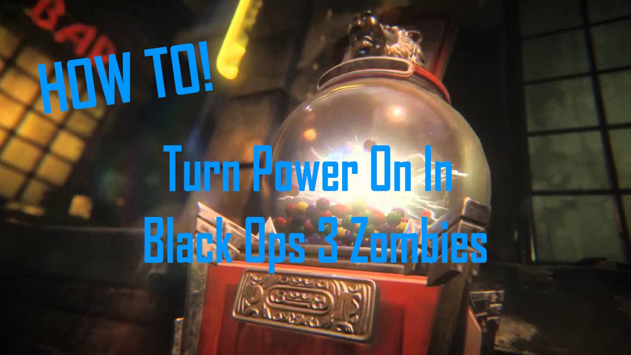 How To Turn The Power On In Black Ops 3 Zombies - YouTube
