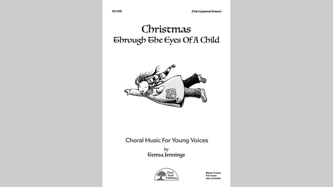 Christmas Through The Eyes Of A Child - Choral - YouTube