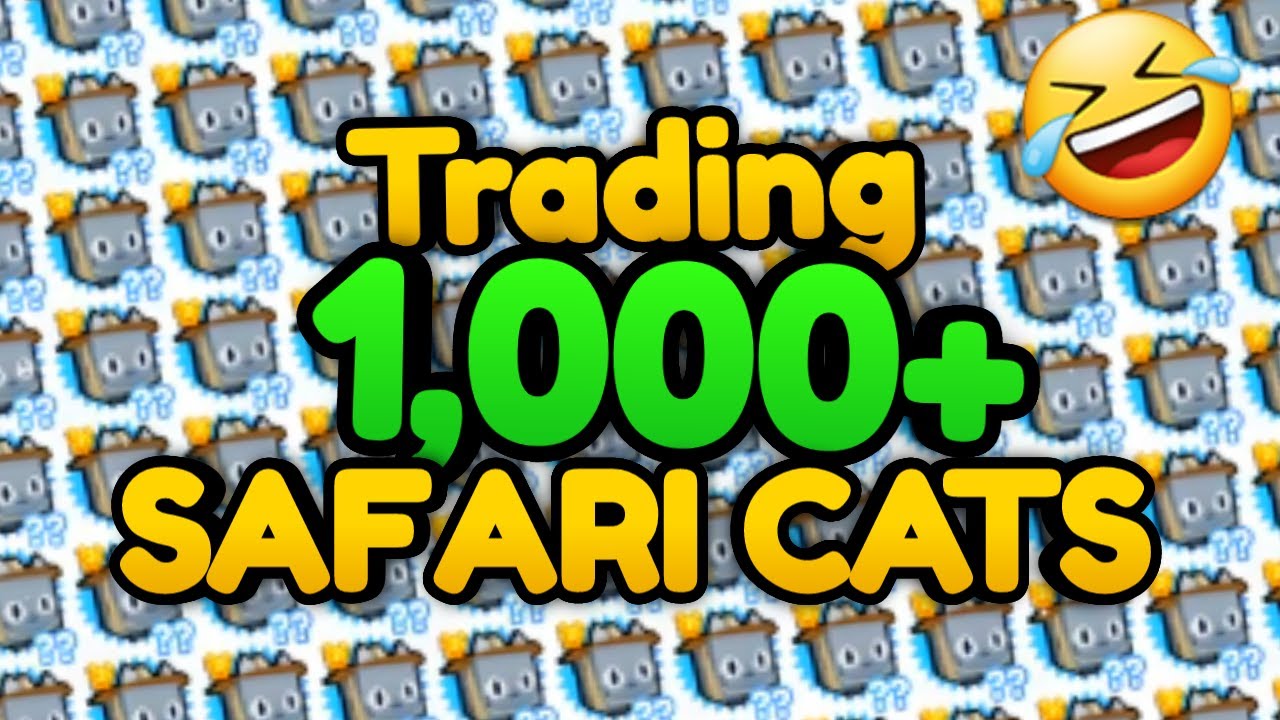 I Traded 1000 SAFARI CATS... (Pet Simulator X) - YouTube