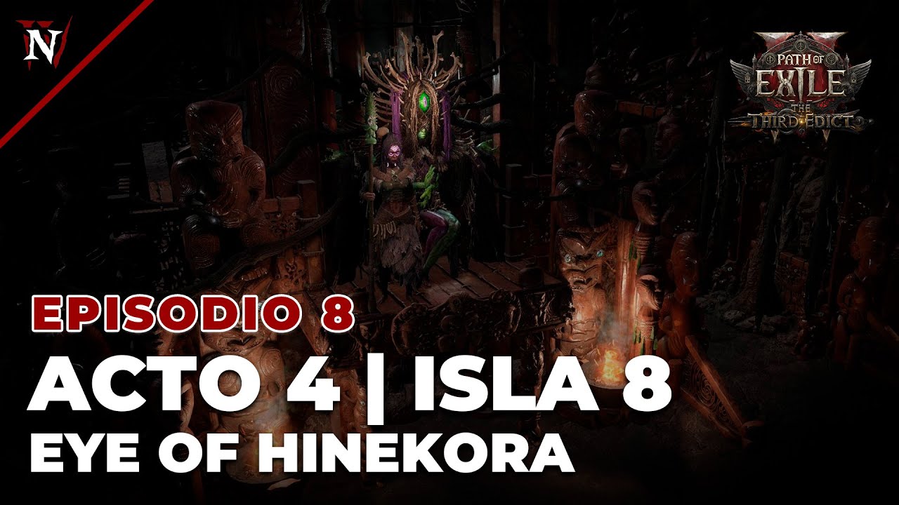 Path of Exile 2 - Ep 8 - Acto 4 - Isla 8 - Eye of Hinekora [Abyss-0.3 ...