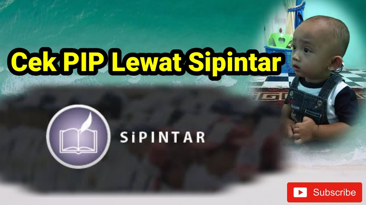 Cara Cek PIP Melalui Aplikasi SIPINTAR - YouTube