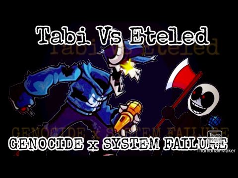 ROMAIN WORLD/ TABI VS ETELED ( GENOCIDE x SYSTEM FAILURE ) FNF MASHUP ...