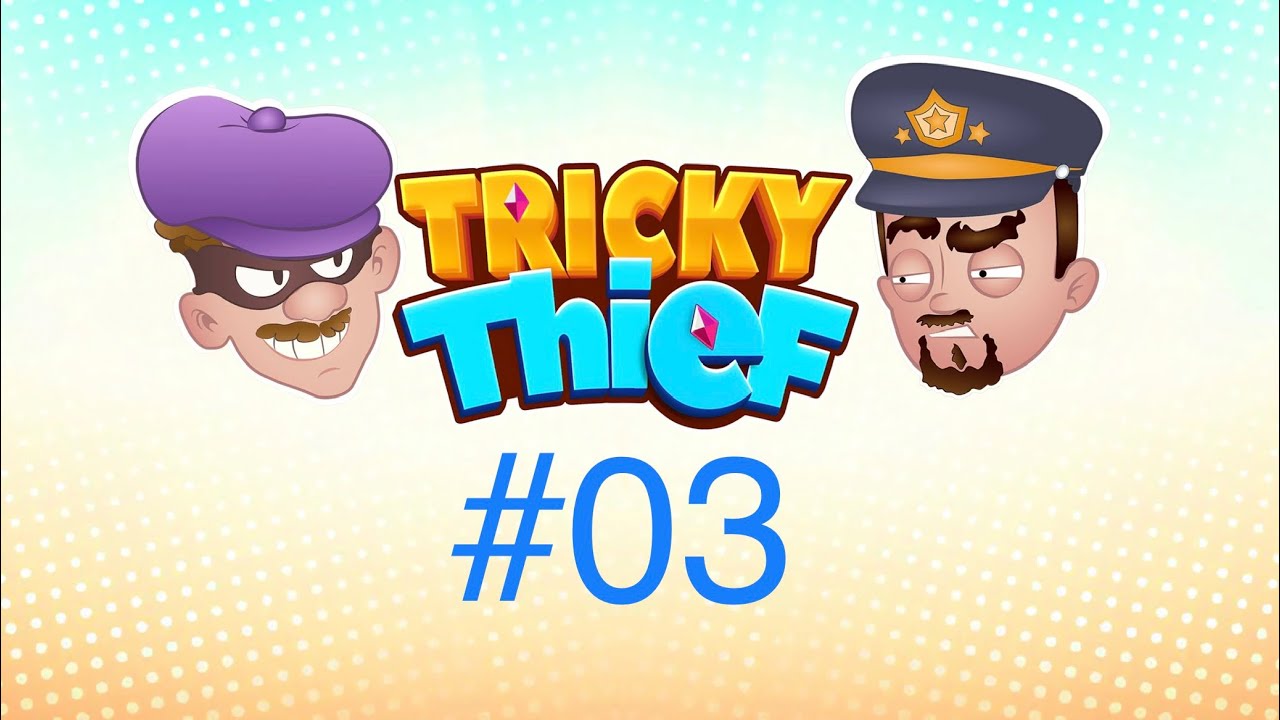 Tricky Thief - Level #03 - YouTube