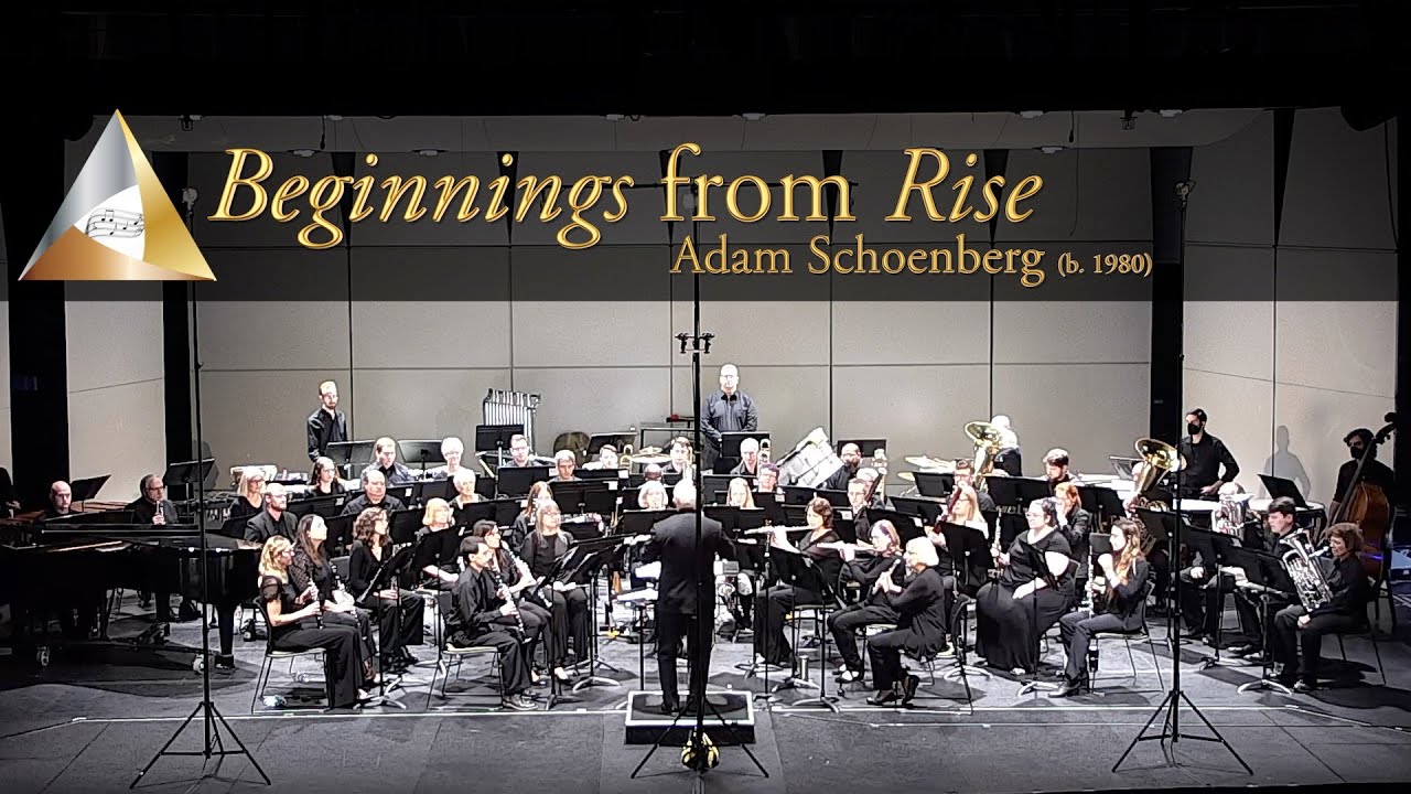 Beginnings from Rise - Adam Schoenberg - Triangle Wind Ensemble - YouTube