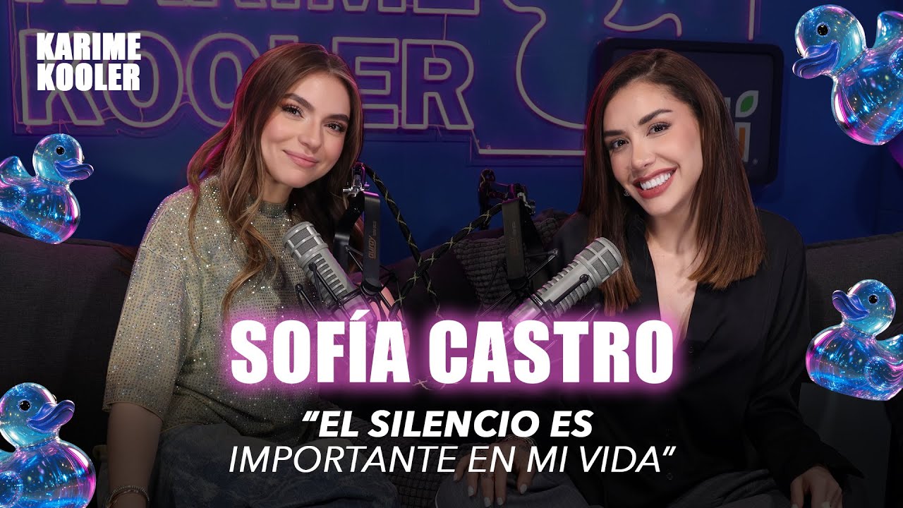 Sofia Castro con Karime Pindter | Karime Kooler - YouTube