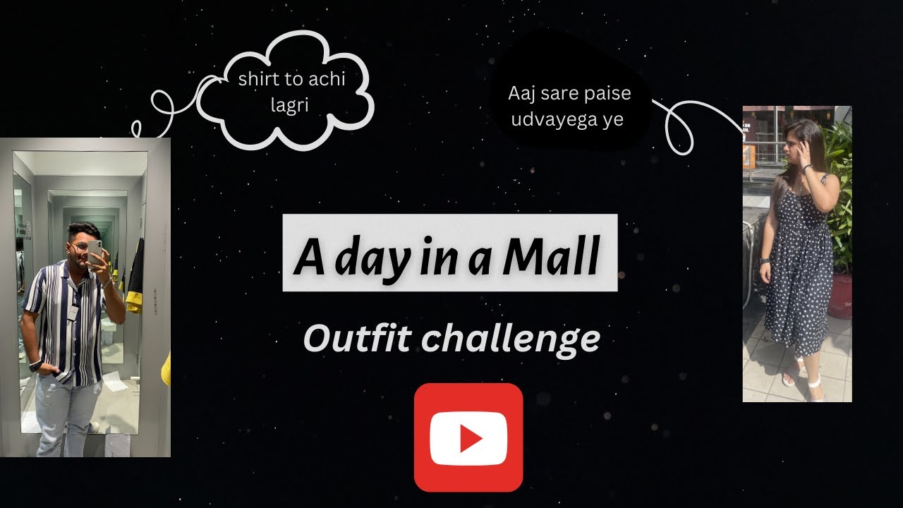 Our First Vlog | A day in Mall | Outfit Challenge - YouTube