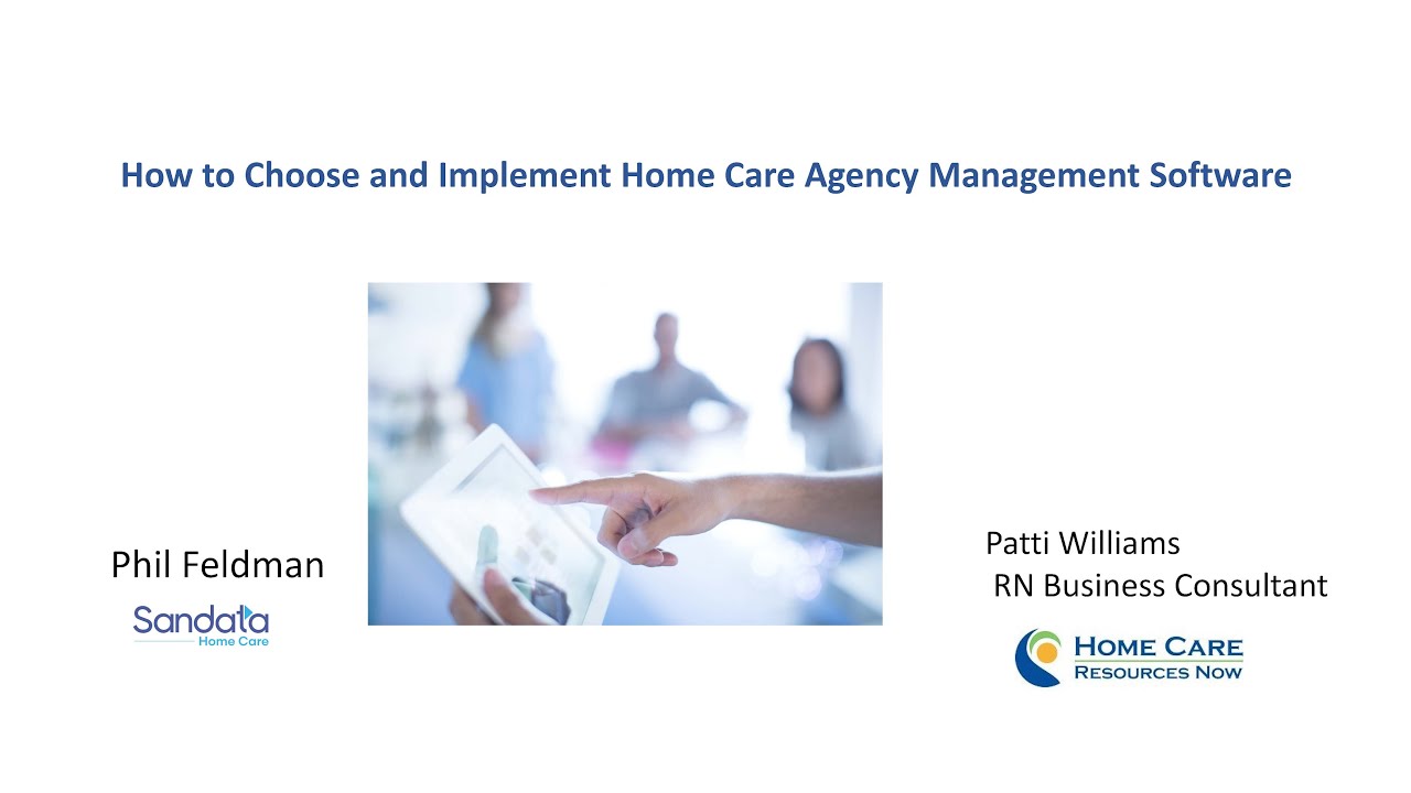How To Choose and Implement Home Care Management Software? - YouTube
