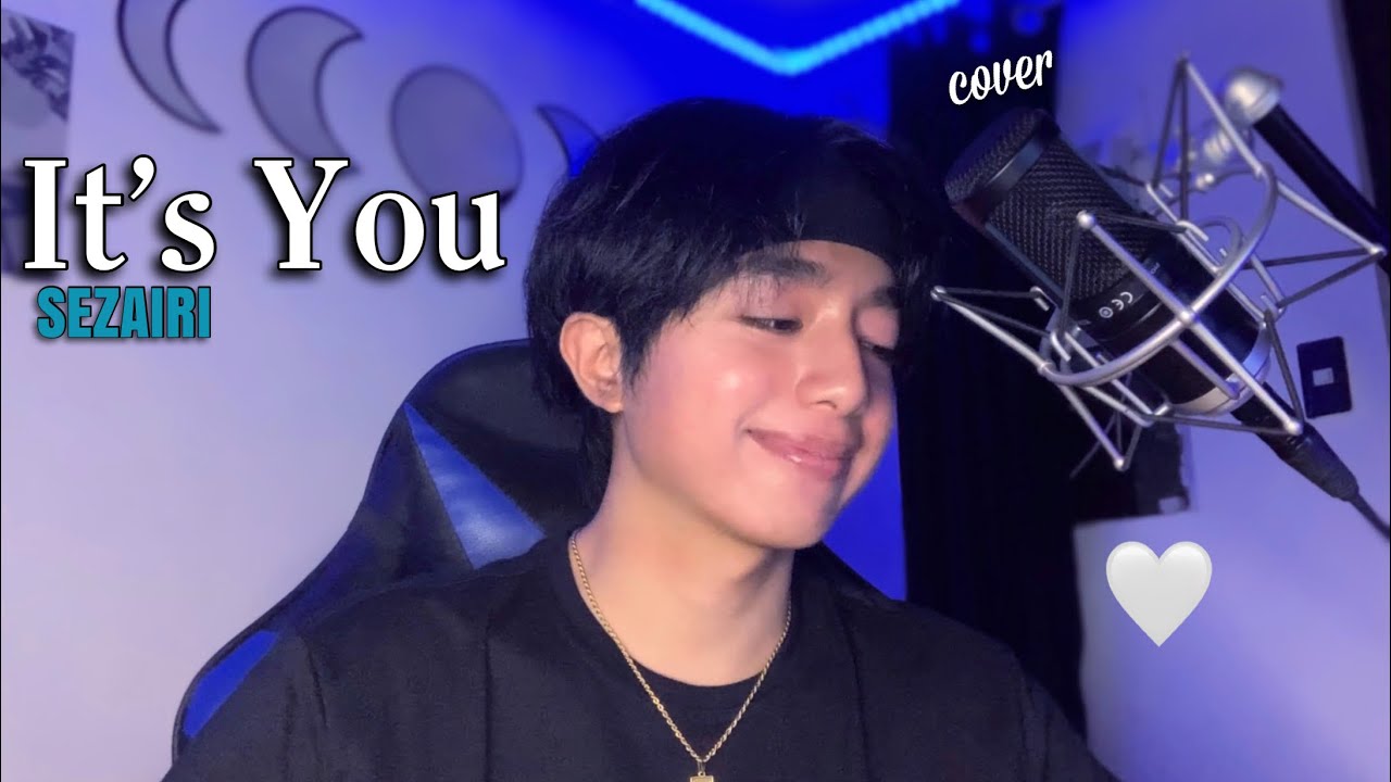It’s You - Seizari (cover) 🤍 | MJ Tangonan - YouTube