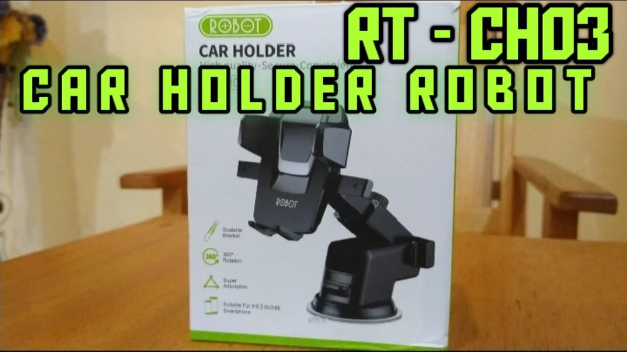 CAR HOLDER ROBOT RT - CH03 UNBOXING - YouTube