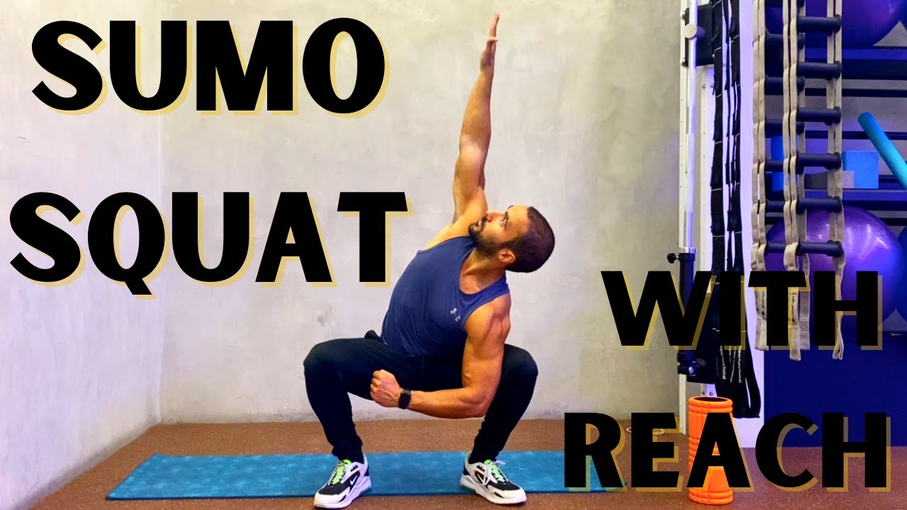 Sumo Squat with Reach Stretch - YouTube