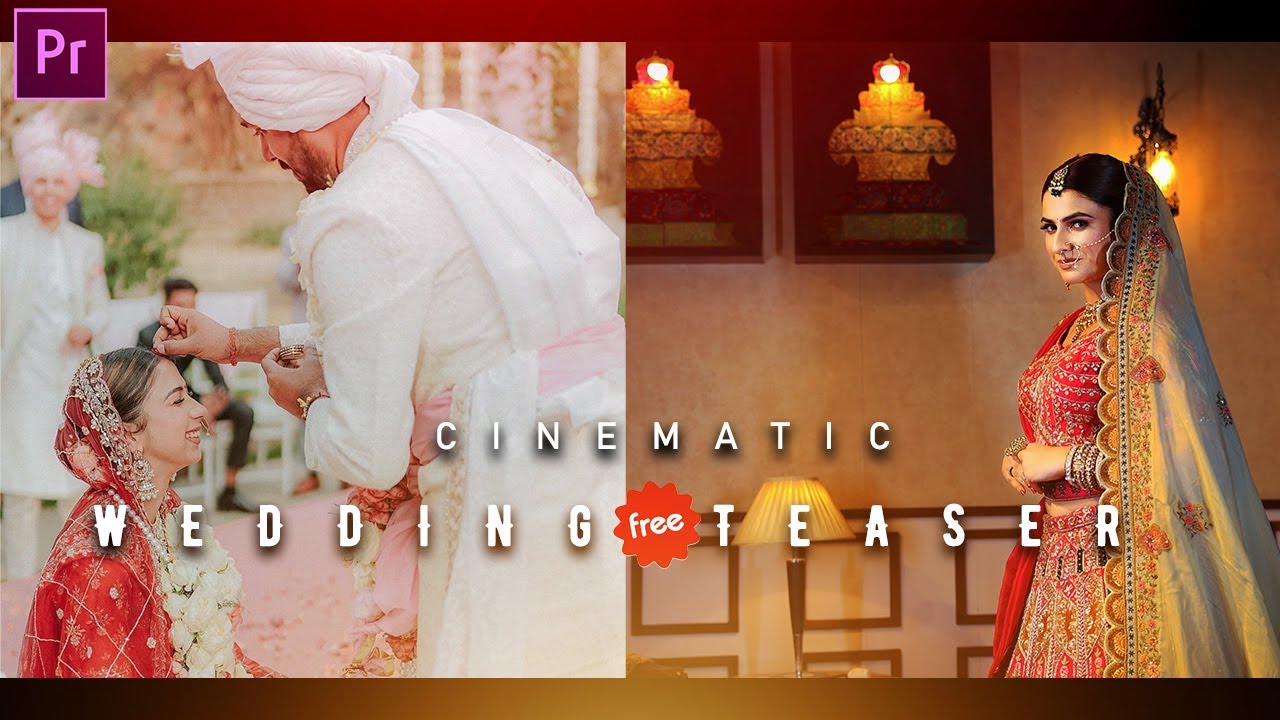 Free Wedding Teaser Download Premiere Pro | Cinematic Wedding Teaser ...