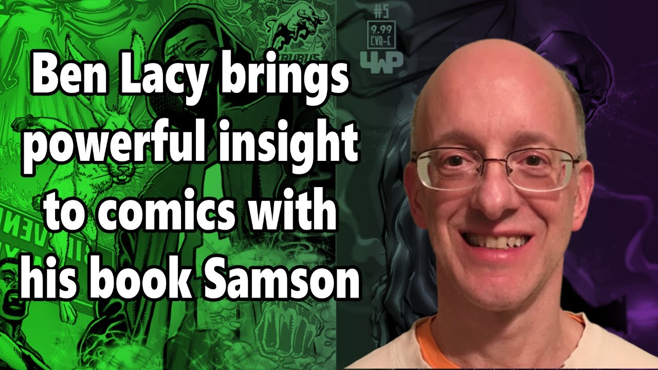 Ben Lacy brings powerful insight to comics with his book Samson - YouTube