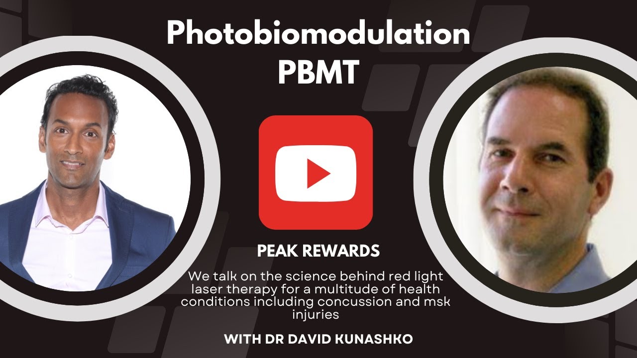 Photobiomodulation PBMT Dr David Kunashko & Dr Sanjeev Goel Peak Human ...