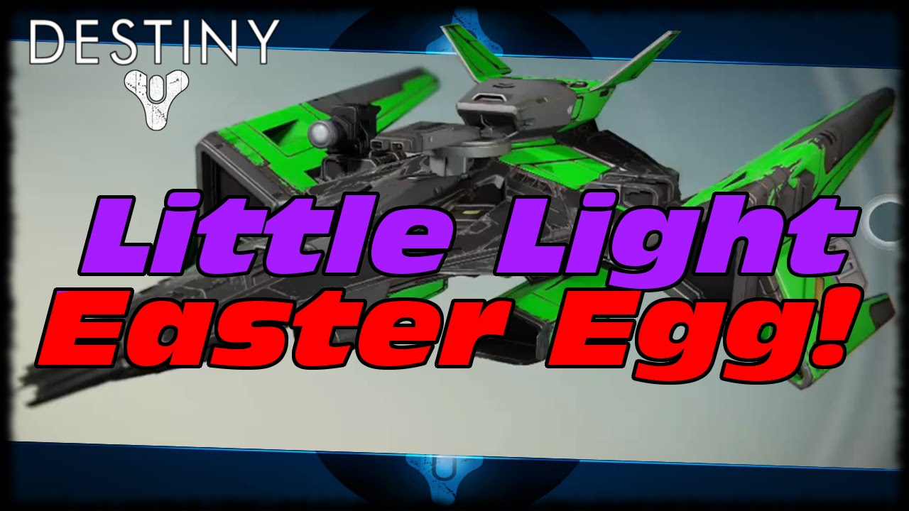 Destiny Little Light Ship Easter Egg! Its STILL Funny Because He's A ...