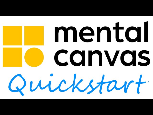 Mental Canvas Tutorial
