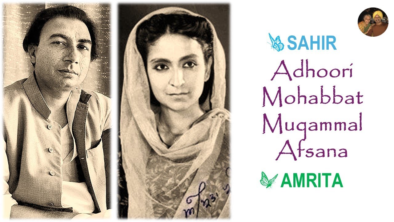 Kabhi Kabhi I Unheard verses of Sahir and Amrita's adhoori mohabbat ...