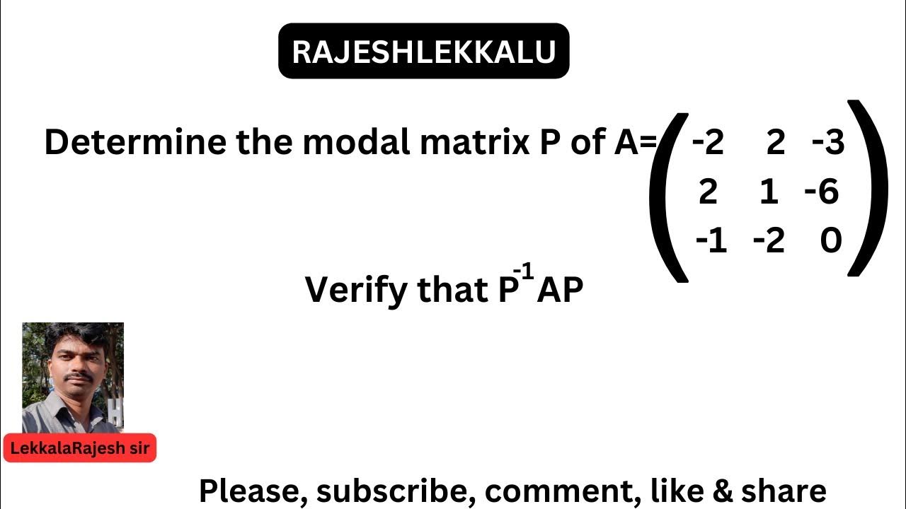 Diagonalise the matrix|| Modal matrix P|| RAJESHLEKKALU - YouTube