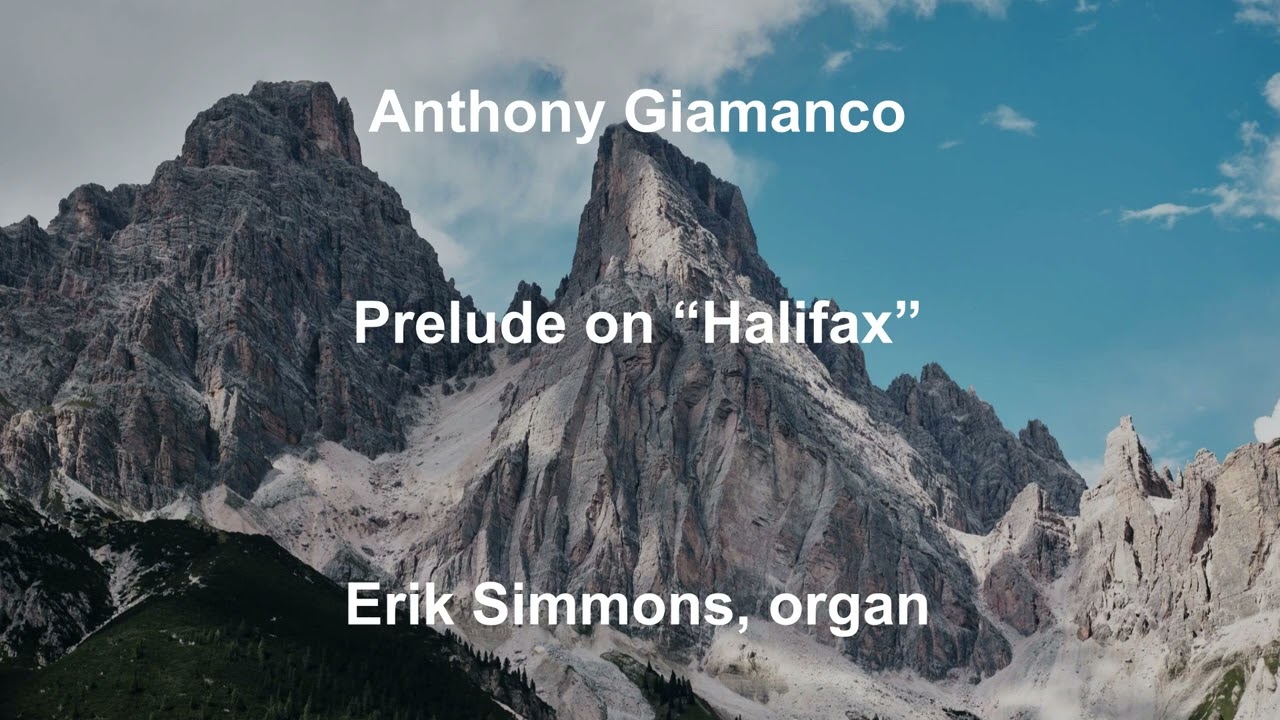 Anthony Giamanco - Prelude on "Halifax" - YouTube
