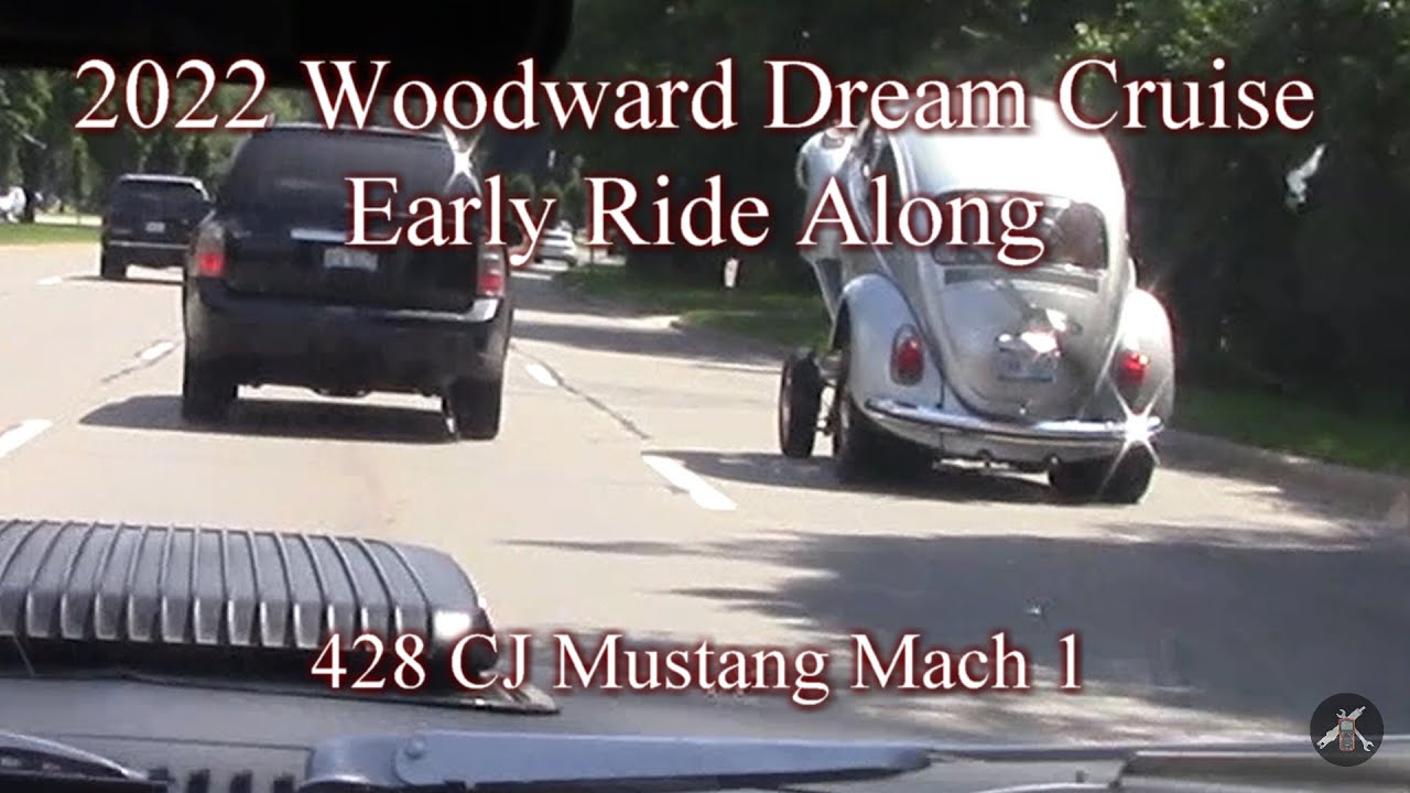 Woodward Dream Cruise - 428 Cobra Jet Mustang Mach 1 - Early Ride Along ...