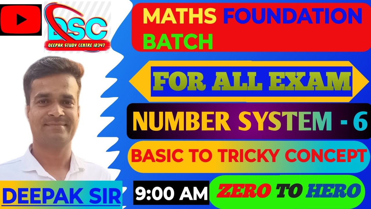 MATH FOUNDATION BATCH / ALL EXAM / NUMBER SYSTEM PART – 6 / संख्या ...