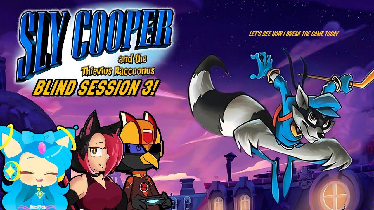 A Blind Run of Sly Cooper! | Session 3 | Sunday Chillin' with BCSP ft ...