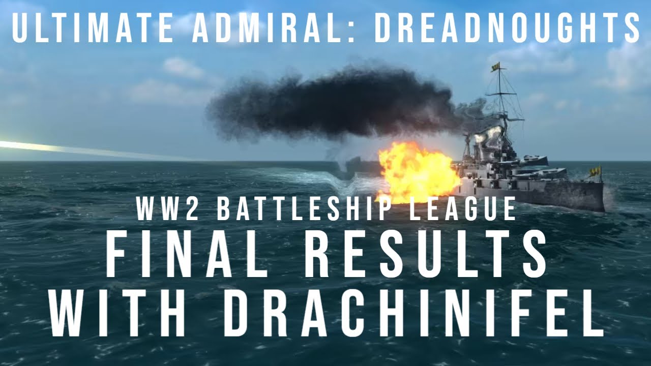 WW2 Battleship League Final Results Discussion with @Drachinifel & What ...