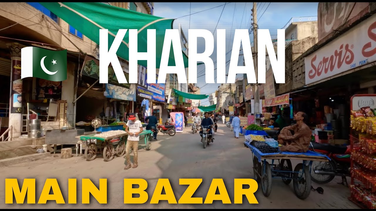 Walking In Main Bazar - Kharian City - Malik Plaza - Punjab - Pakistan 4K - YouTube