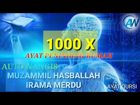 AYAT KURSI 1000X, UNTUK PENJAGAAN RUMAH