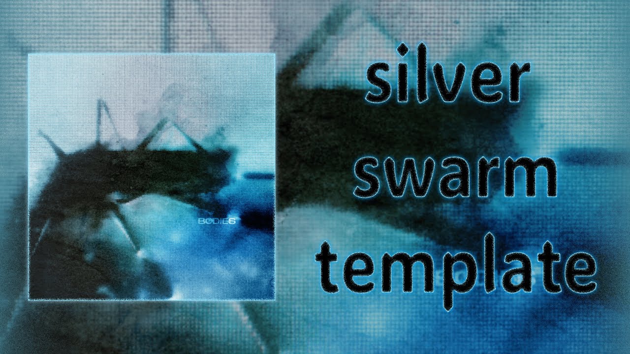 Thornhill - Silver Swarm Template - YouTube
