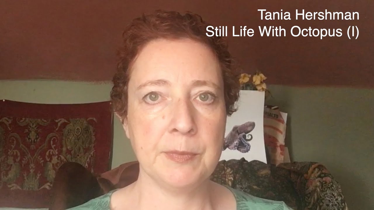 Still Life With Octopus (1) - a poem by Tania Hershman - YouTube