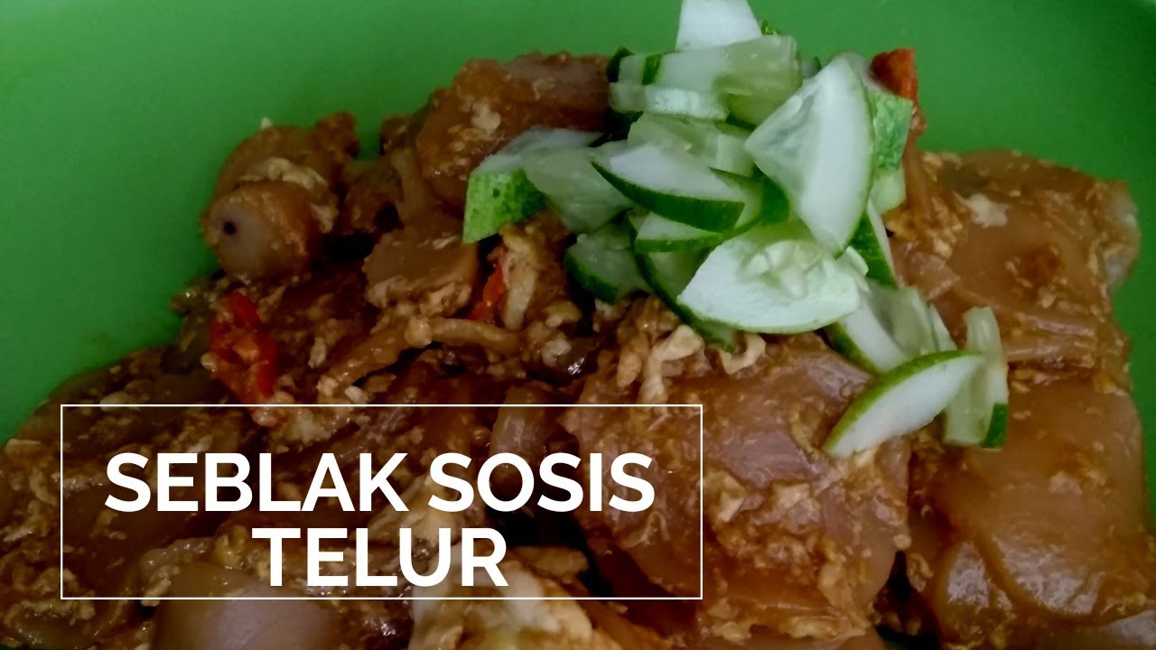 RESEP SEBLAK TELUR SOSIS ALA SUKABEDA - YouTube